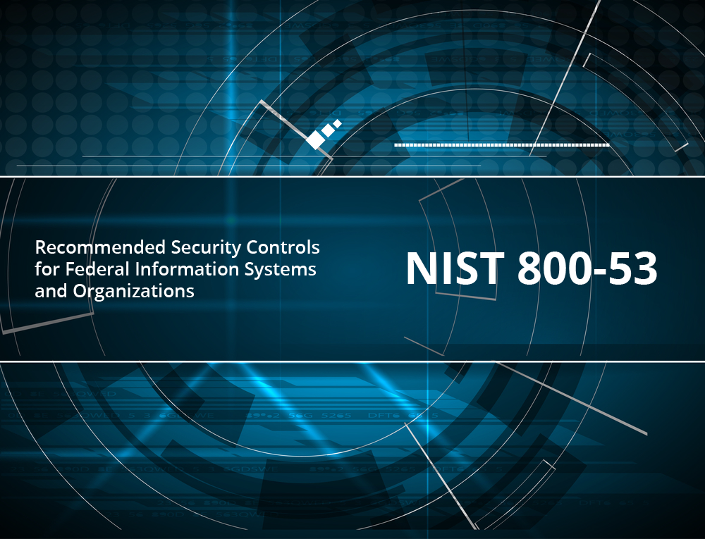 NIST 800 53 Implementing Recommended Security Controls For Federal 